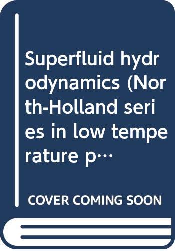 Superfluid Hydrodynamics by Seth J. Putterman | Goodreads