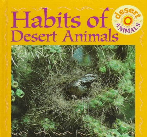 Habits of Desert Animals by Lynn M. Stone | Goodreads
