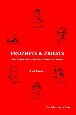 Prophet and Priests: The Hidden Face of the Birth Control Movement by ...