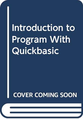 Introduction to Program With Quickbasic by Fred L. Head | Goodreads