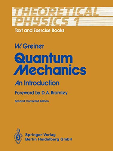 Quantum mechanics (Theoretical physics) by Walter Greiner | Goodreads