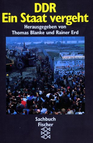 DDR, ein Staat vergeht (Sachbuch Fischer) by thomas-blanke-rainer-erd ...