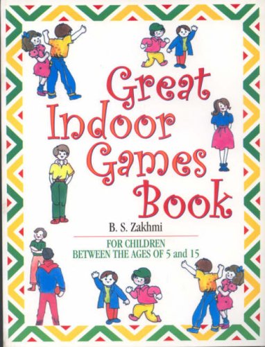 Great Indoor Games Book by B. S. Zakhmi | Goodreads