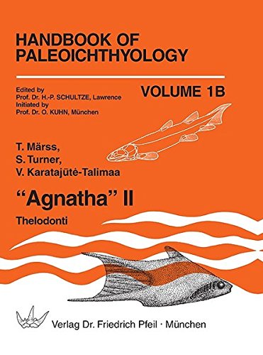 Agnatha 2: Thelodonti (Handbook of Paleoichthyology) by T. Marss ...