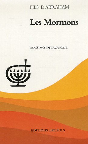 MORMONS (LES) by Massimo Introvigne | Goodreads