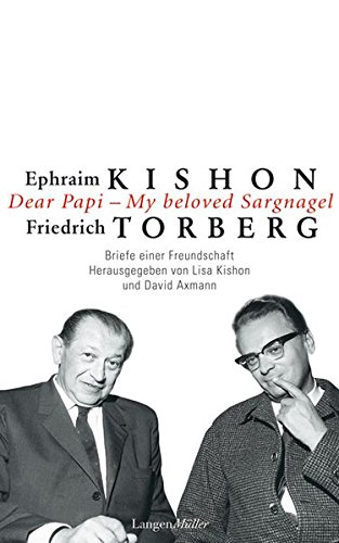 Dear Papi - My beloved Sargnagel: Briefe einer Freundschaft by Ephraim ...