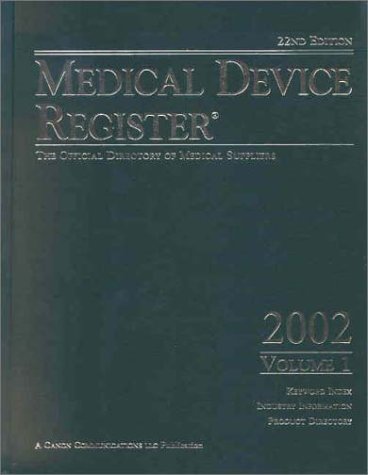 Medical Device Register, 2002: Official Directory of Medical Suppliers ...