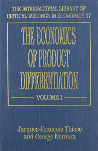 The Economics of Product Differentiation - Volumes 1 and 2 by Jacques ...