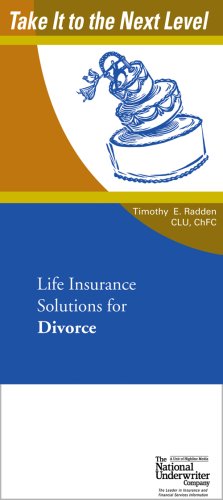 Take It To The Next Level: Life Insurance Solutions for Divorce by ...