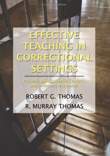 Effective Teaching in Correctional Settings: Prisons, Jails, Juvenile ...