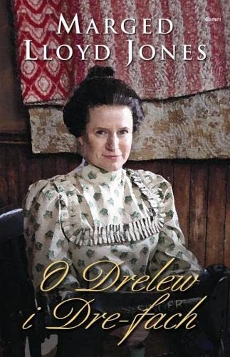 O Drelew i Dre-fach (Welsh Edition) by Marged Lloyd Jones | Goodreads