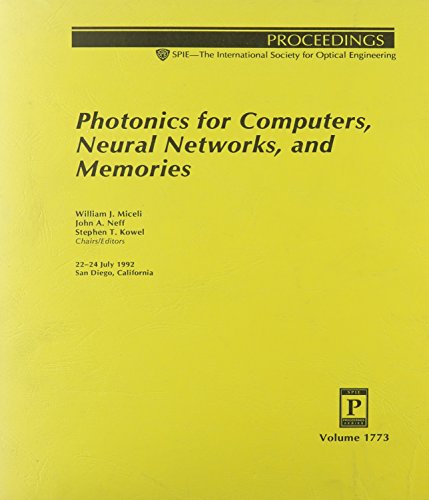 Photonics for Computers, Neural Networks, and Memories by William J ...
