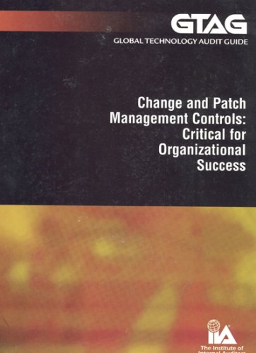 Global Technology Audit Guide 2: Change and Patch Management Controls ...