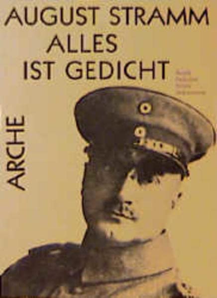 Alles ist Gedicht by August Stramm | Goodreads