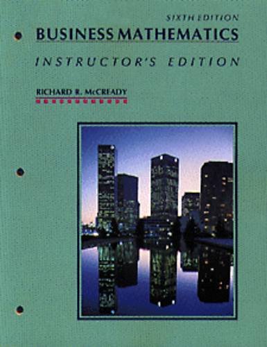 Business Mathematics: Instructors' Manual to 6r. e by Richard R ...