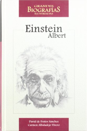 Albert Einstein (Grandes biografias ilustradas) by David de Frutos ...