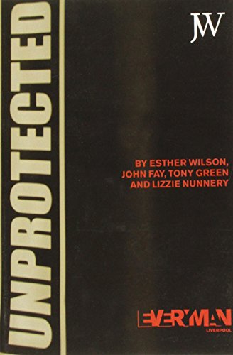 Unprotected by Esther Wilson | Goodreads