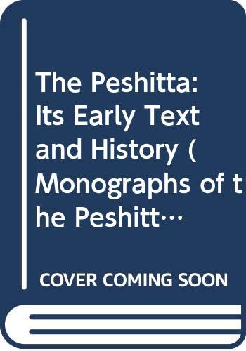 The Peshitta: Its Early Text and History by P.B. Dirken | Goodreads