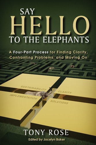 Say Hello to the Elephants by Tony A. Rose | Goodreads