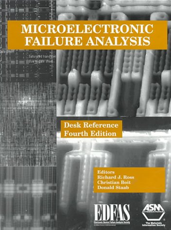 Microelectronic Failure Analysis: Desk Reference by Richard J. Ross ...