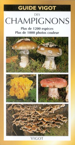 Guide Vigot des champignons by Ewald Gerhardt | Goodreads