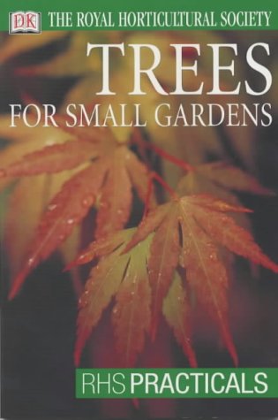 Trees for Small Gardens by Allen J. Coombes | Goodreads