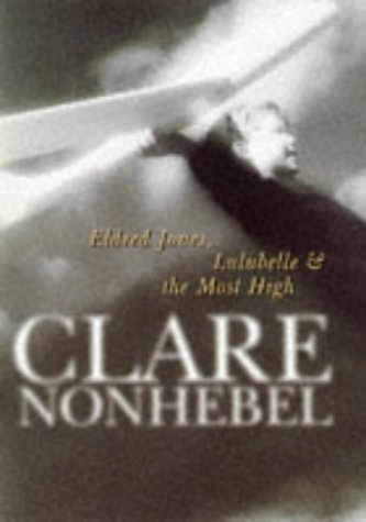 Eldred Jones, Lulubelle and the Most High by Clare Nonhebel | Goodreads