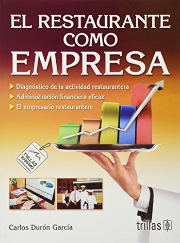 El Restaurante Como Empresa / Restaurant As Business by Carlos Duron ...