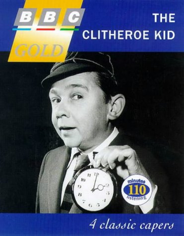 The Clitheroe Kid (BBC Gold) by Jimmy Clitheroe | Goodreads