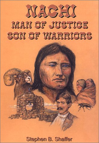 Nachi, Man of Justice Son of Warriors by Stephen B. Shaffer | Goodreads