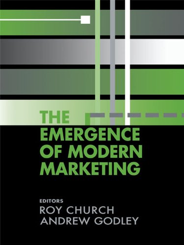 The Emergence of Modern Marketing by Andrew Godley | Goodreads