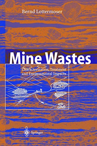 Mine Wastes: Characterization, Treatment and Environmental Impacts by ...