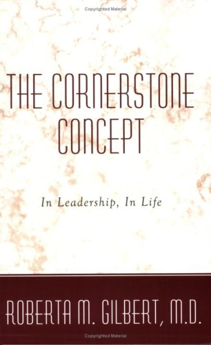 The Cornerstone Concept by Roberta M. Gilbert | Goodreads