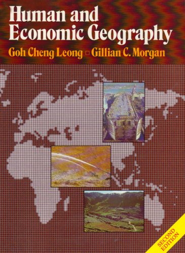 Human and Economic Geography by Goh Cheng Leong | Goodreads