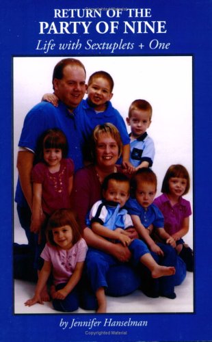 Return of The Party Of Nine Life with Sextuplets + One by Jennifer ...