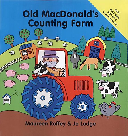 Old MacDonald's Counting Farm by Maureen Roffey~Jo Lodge | Goodreads