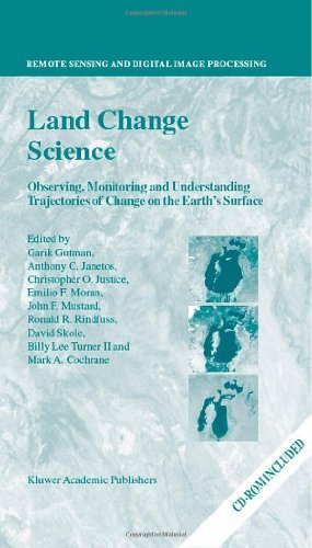 Land Change Science: Observing, Monitoring and Understanding ...