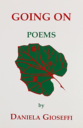 Going On: Poems 2000 (Via Folios, 23) by Daniela Gioseffi | Goodreads
