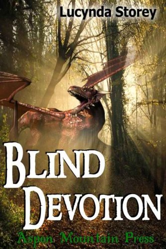 Blind Devotion by Lucynda Storey | Goodreads