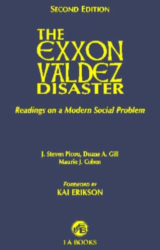 The Exxon Valdez Disaster : Readings on a Modern Social Problem by J ...