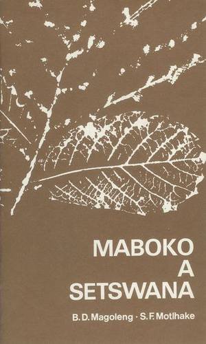 Maboko a Setswana by B.D. Magoleng | Goodreads