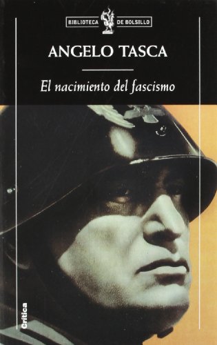 El nacimiento del fascismo by Angelo Tasca | Goodreads