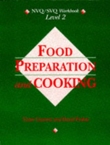NVQ/SVQ Food Preparation and Cooking Level 2 by Victor Cesarani | Goodreads