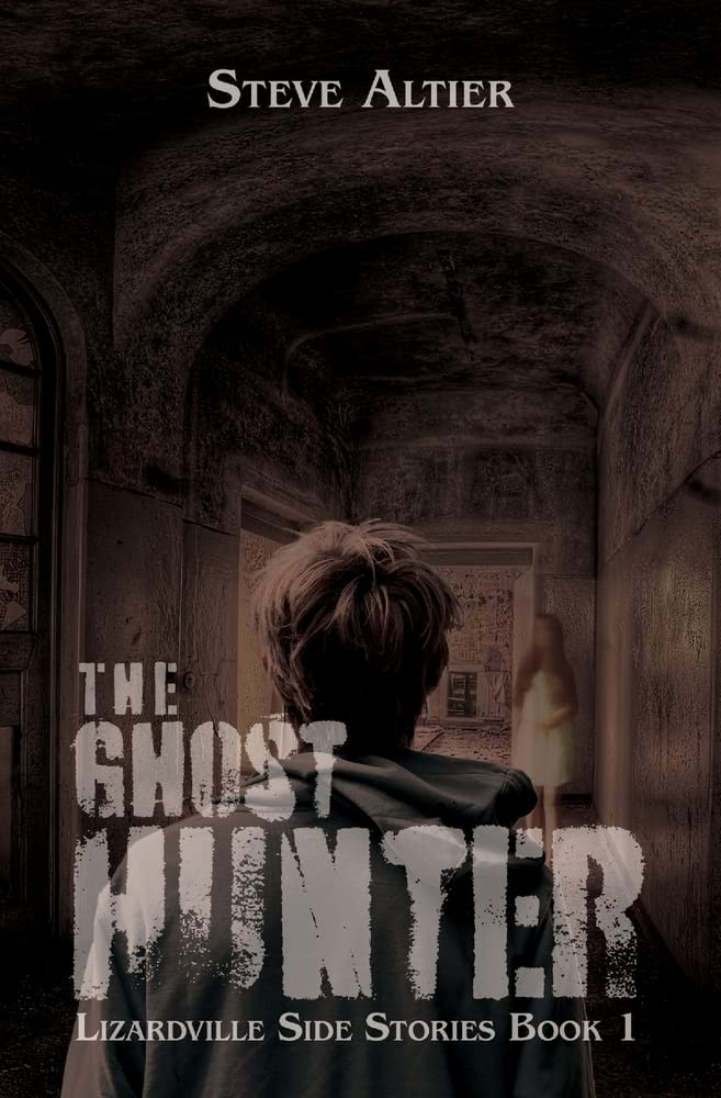 The Ghost Hunter (Lizardville Side Stories Book 1) by Steve Altier ...