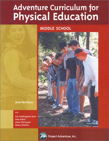 Adventure Curriculum for Physical Education: Middle School by Jane ...