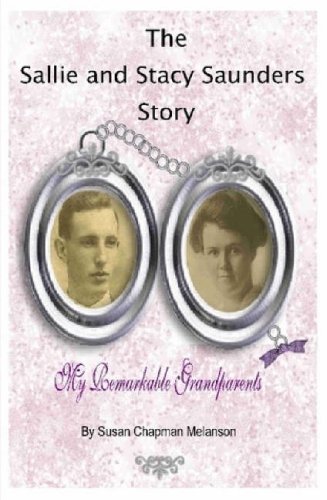The Sallie and Stacy Saunders Story by Susan Chapman Melanson | Goodreads