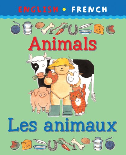 Bilingual First Books: English-French: Animals (Bilingual Series) by ...