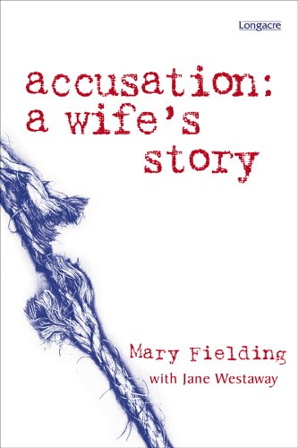 Accusation: A Wife's Story by Mary Fielding | Goodreads