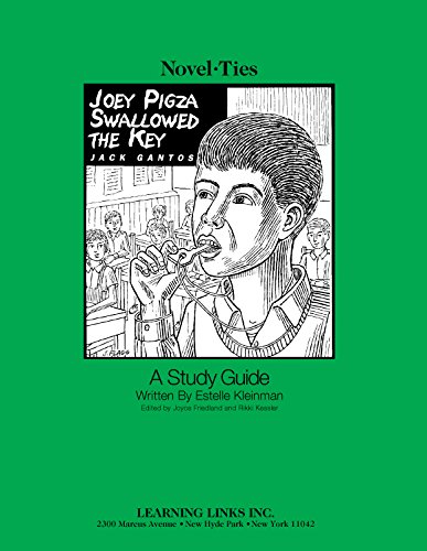 Joey Pigza Swallowed the Key: Novel-Ties Study Guide by Jack Gantos ...