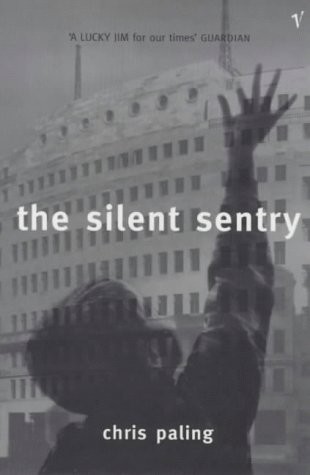 Silent Sentry, The by Chris Paling | Goodreads